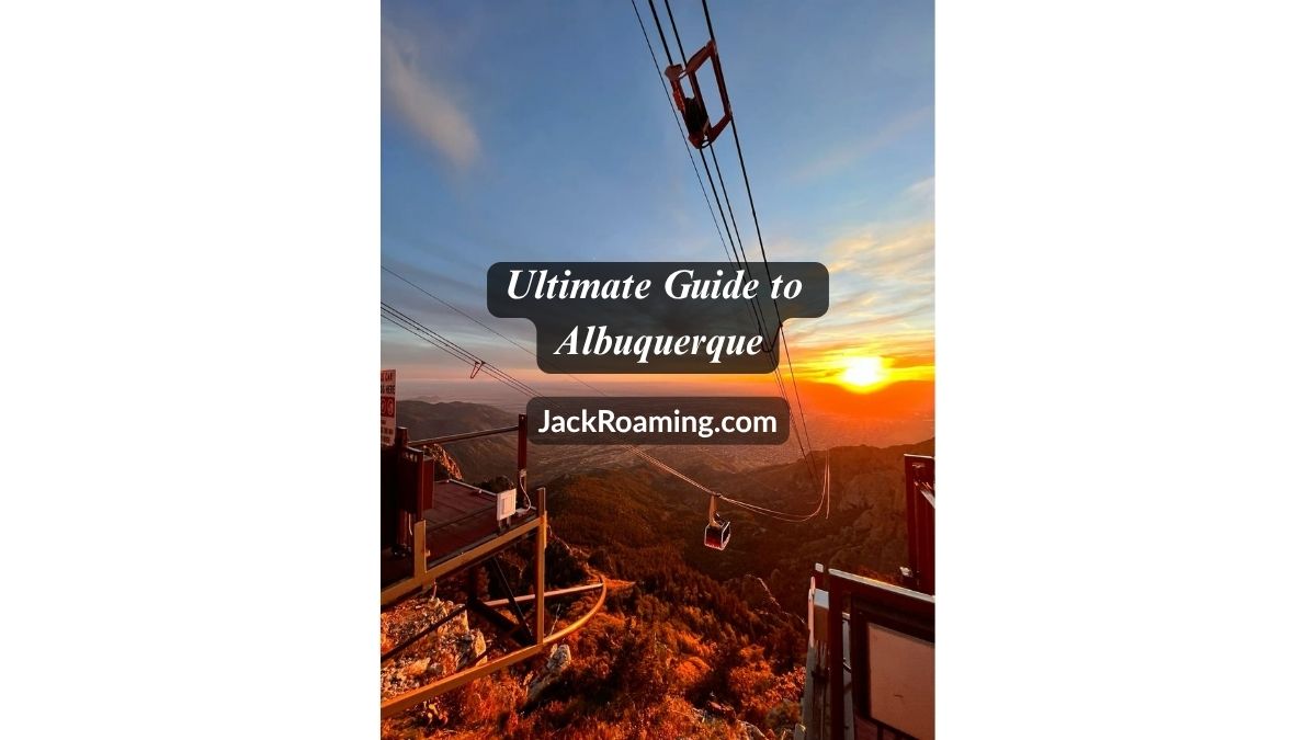 The Ultimate Guide to Albuquerque: Your Comprehensive Journey Through ...
